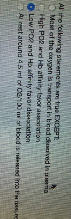 Solved All the following statements are true EXCEPT: Most | Chegg.com