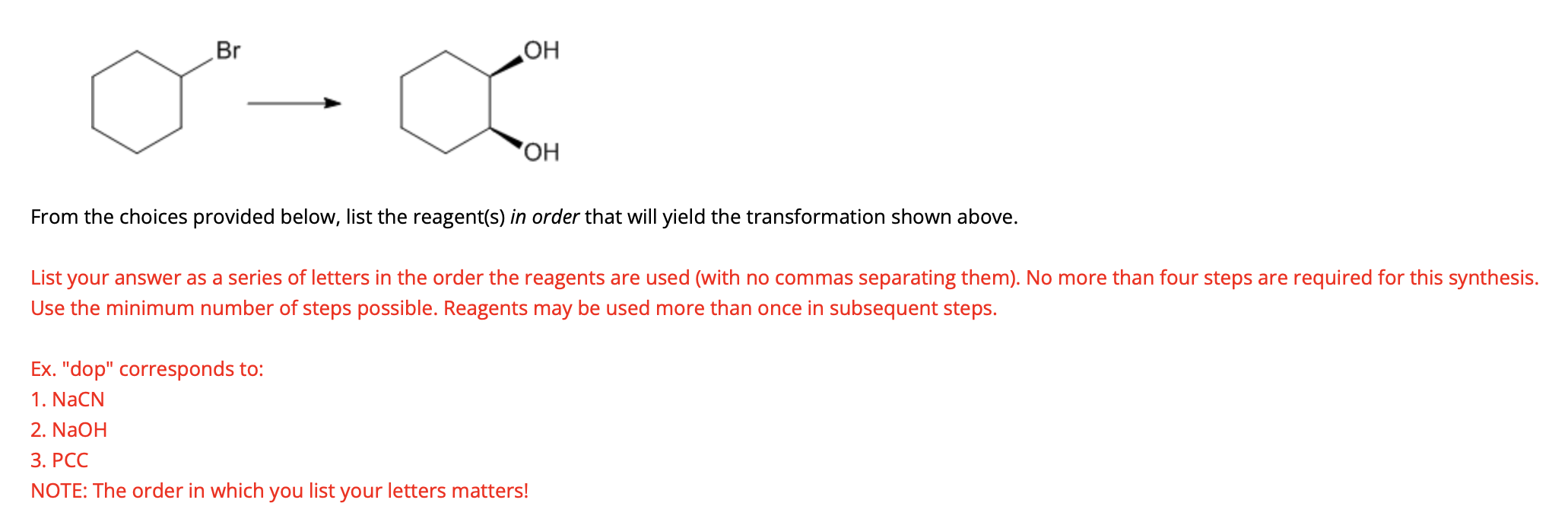 Solved From the choices provided below, list the reagent(s) | Chegg.com