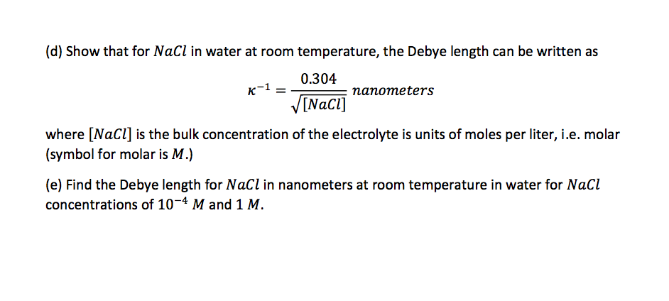 Solved (6) The general expression for the Debye length is | Chegg.com