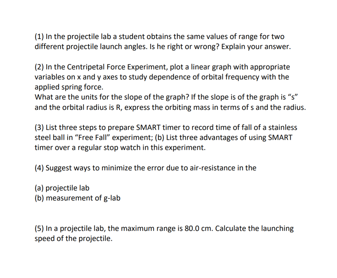 Solved (1) In the projectile lab a student obtains the same | Chegg.com