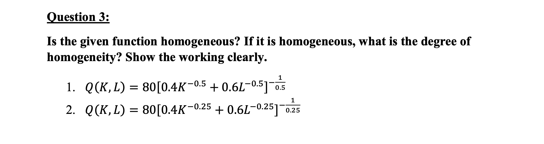 Solved Question 3: Is the given function homogeneous? If it | Chegg.com