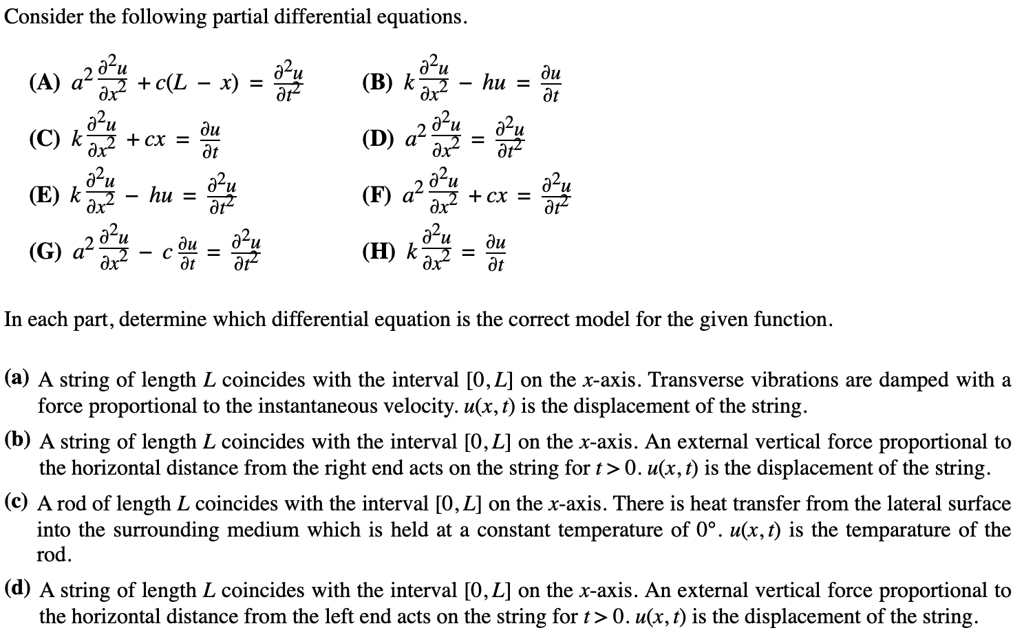 Solved Consider the following partial differential | Chegg.com