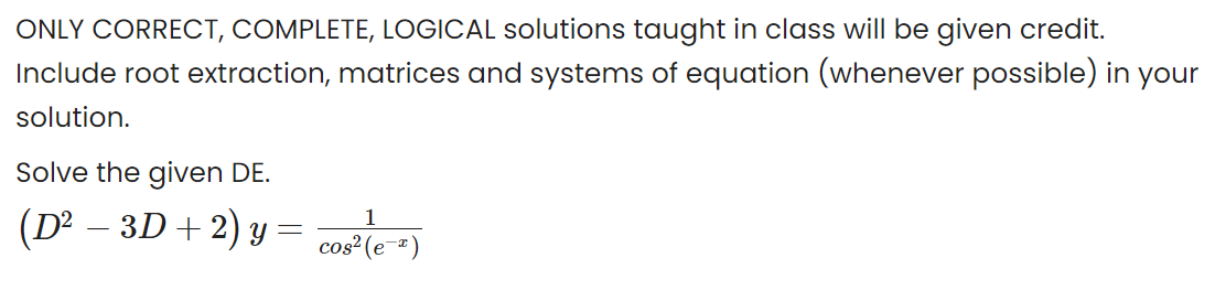 Solved ONLY CORRECT, COMPLETE, LOGICAL solutions taught in | Chegg.com
