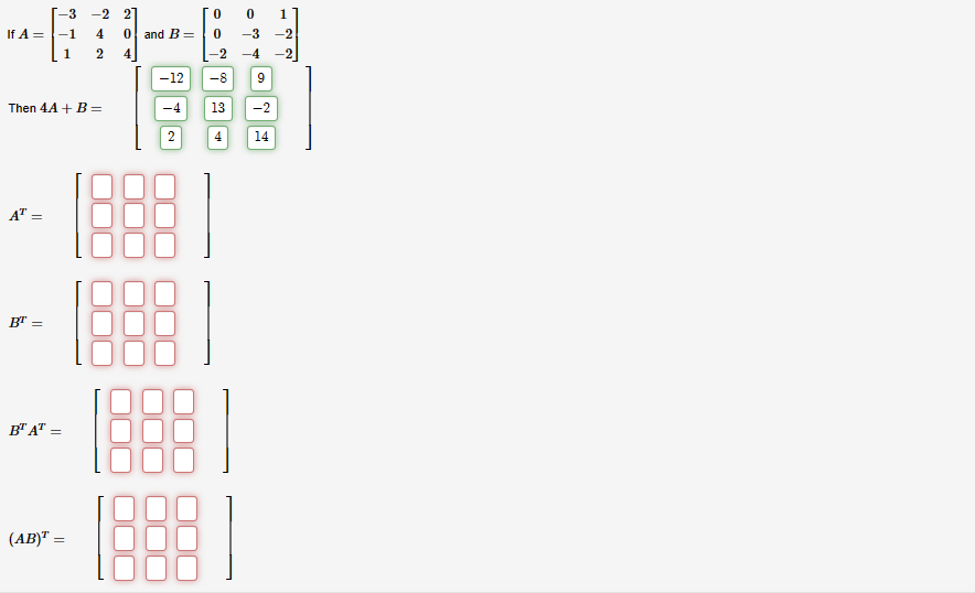 Solved If A=⎣⎡−3−11−242204⎦⎤ and B=⎣⎡00−20−3−41−2−2⎦⎤ Then | Chegg.com