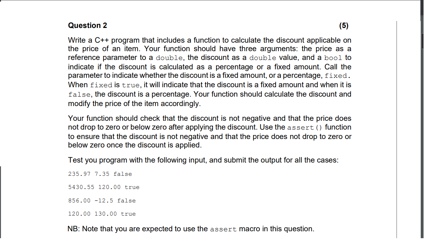 Solved Question 2 (5) Write a C++ program that includes a | Chegg.com