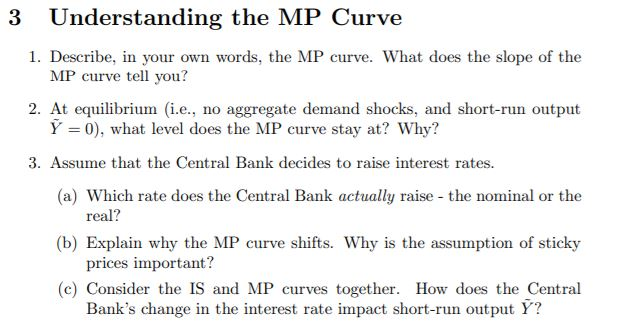 Solved 3 Understanding the MP Curve 1. Describe, in your own | Chegg.com