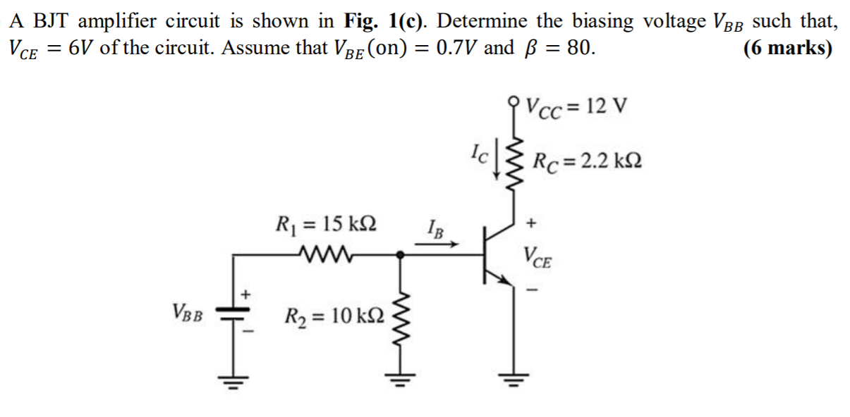 Solved A BJT amplifier circuit is shown in Fig. 1(c). | Chegg.com