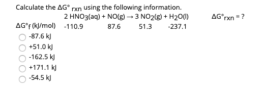Solved AG®rxn = ? Calculate the AGⓇ rxn using the following | Chegg.com