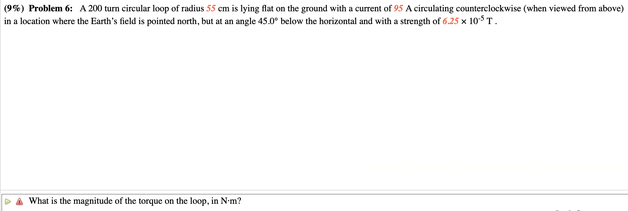 Solved (9\%) Problem 6: A 200 turn circular loop of radius | Chegg.com
