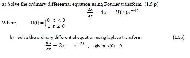 Solved a) Solve the ordinary differential equation using | Chegg.com