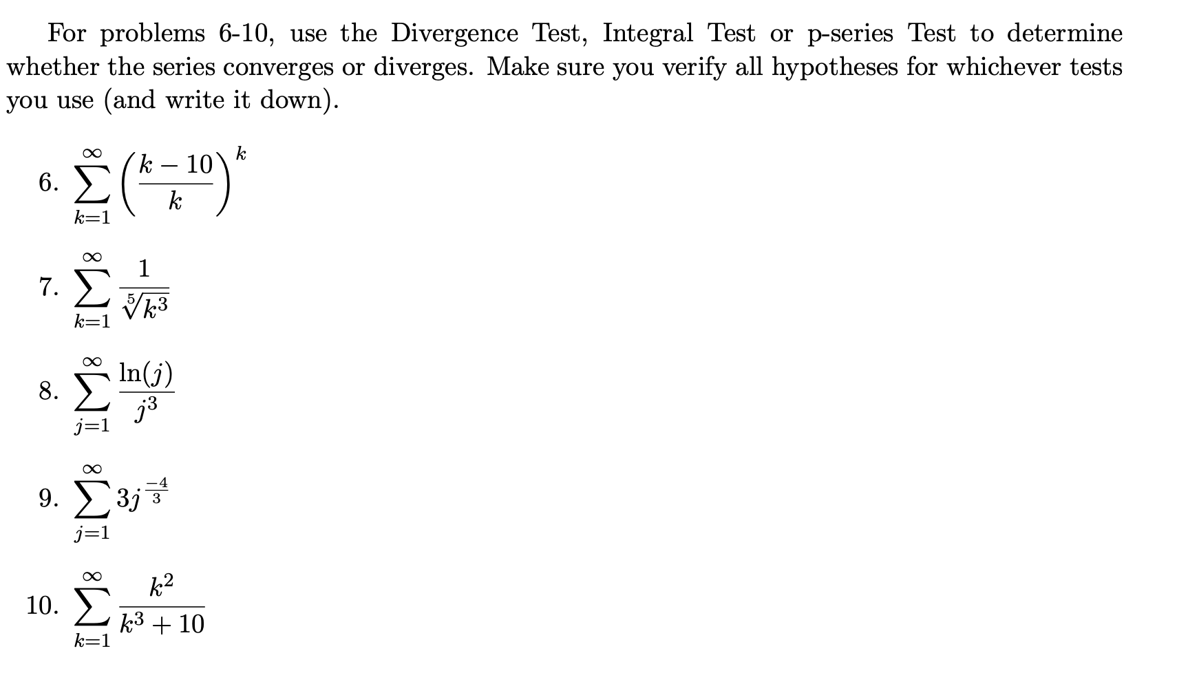 Solved For problems 6-10, use the Divergence Test, Integral | Chegg.com