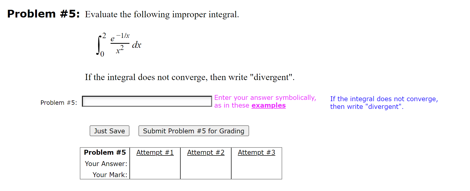 Solved Problem \# 5: Evaluate the following improper | Chegg.com
