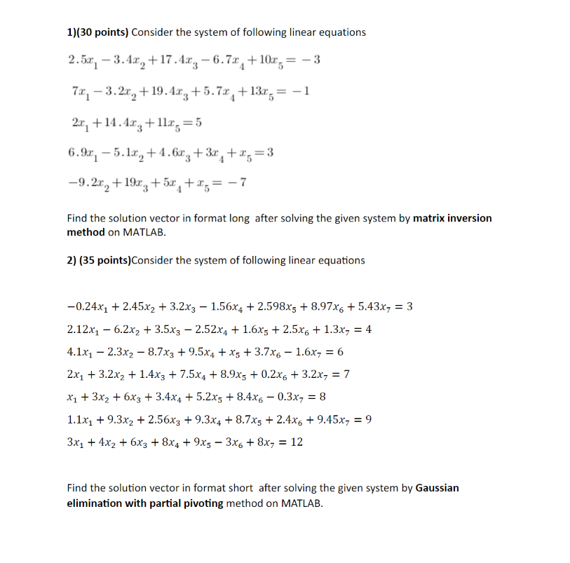 Solved 1)(30 points) Consider the system of following linear | Chegg.com
