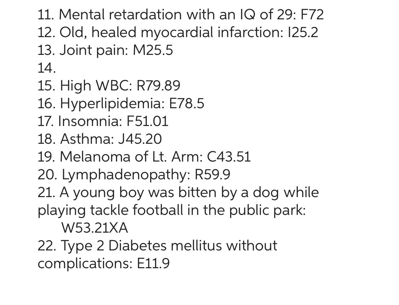Solved 11. Mental retardation with an IQ of 29 : F72 12. | Chegg.com