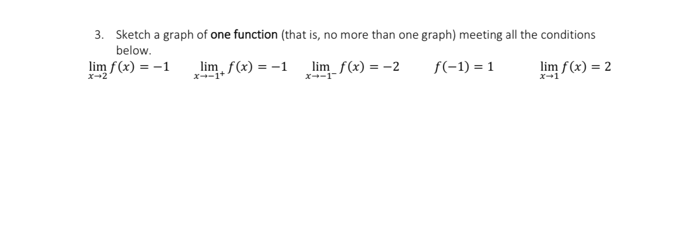 Solved 3 Sketch A Graph Of One Function That Is No More 