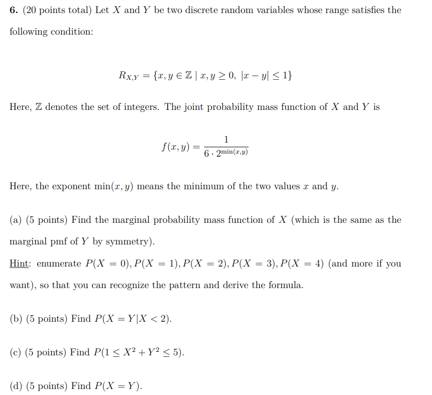 Solved 6. (20 points total) Let X and Y be two discrete | Chegg.com