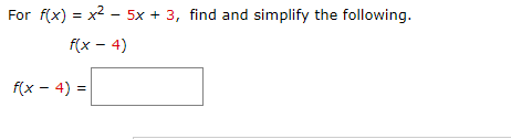 Solved For f(x) = x2 − 5x + 3, find and simplify the | Chegg.com