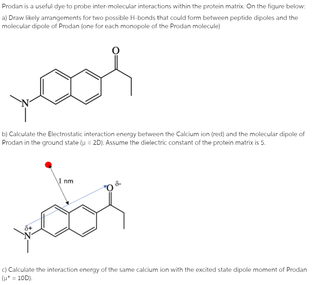 Prodan is a useful dye to probe inter-molecular | Chegg.com