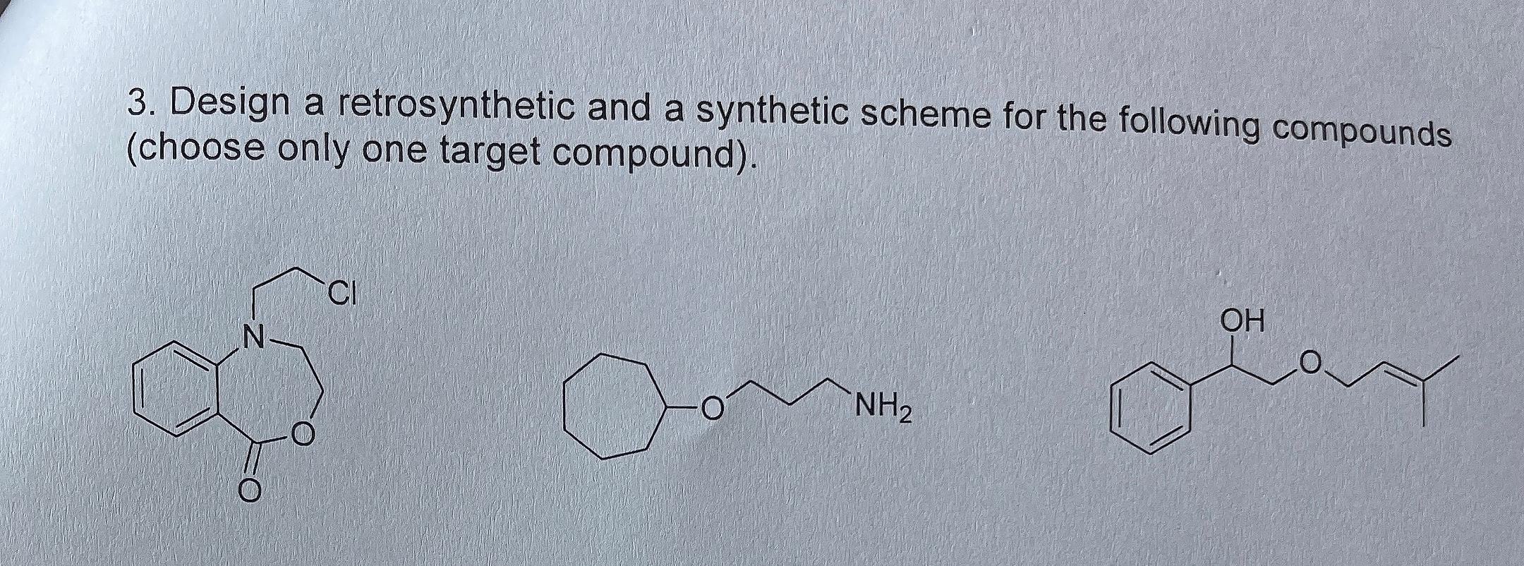 Solved Design a retrosynthetic and a synthetic scheme for | Chegg.com