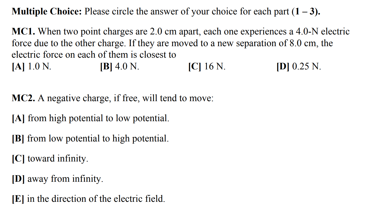 Solved Multiple Choice: Please circle the answer of your | Chegg.com
