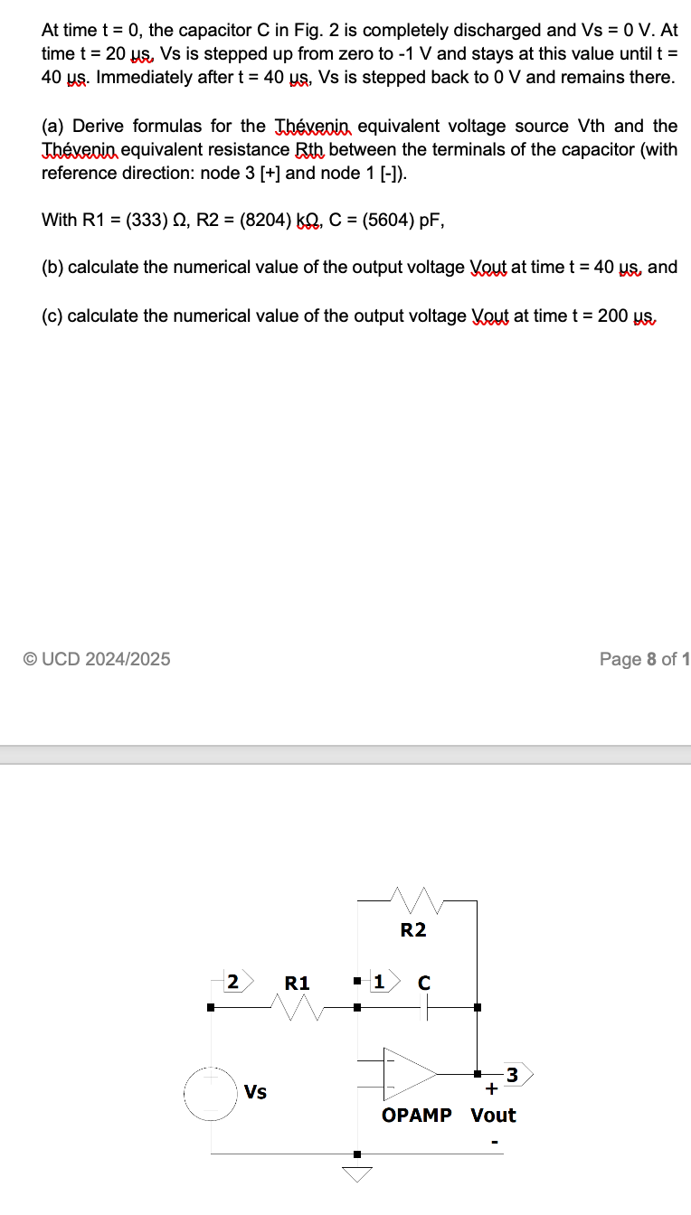 Solved At ﻿time t=0, ﻿the capacitor C in ﻿Fig. 2 is | Chegg.com