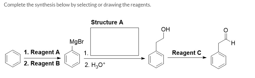 Solved Complete the synthesis below by selecting or drawing | Chegg.com