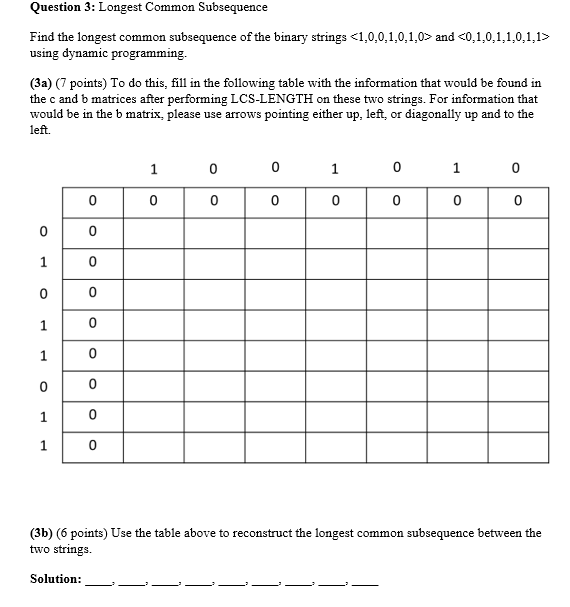 Solved Question 3: Longest Common Subsequence Find the | Chegg.com