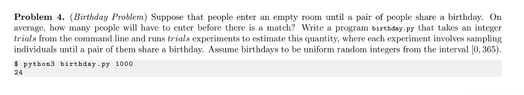 Solved Problem 4. (Birthday Problem) Suppose that people | Chegg.com