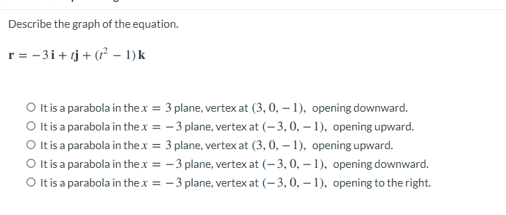Solved Describe the graph of the equation. r= -3i + tj + (72 | Chegg.com