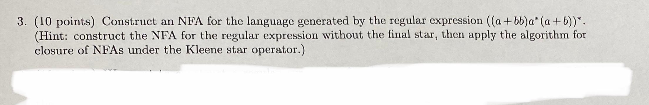 Solved 3. (10 points) Construct an NFA for the language | Chegg.com