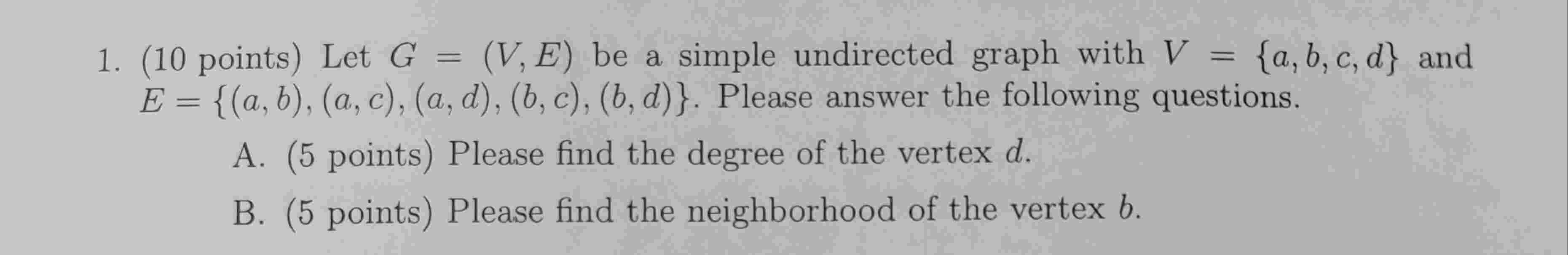 (10 ﻿points) ﻿Let G=(V,E) be ﻿a simple undirected | Chegg.com
