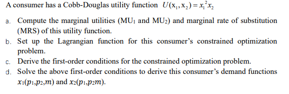 Solved A consumer has a Cobb-Douglas utility function | Chegg.com