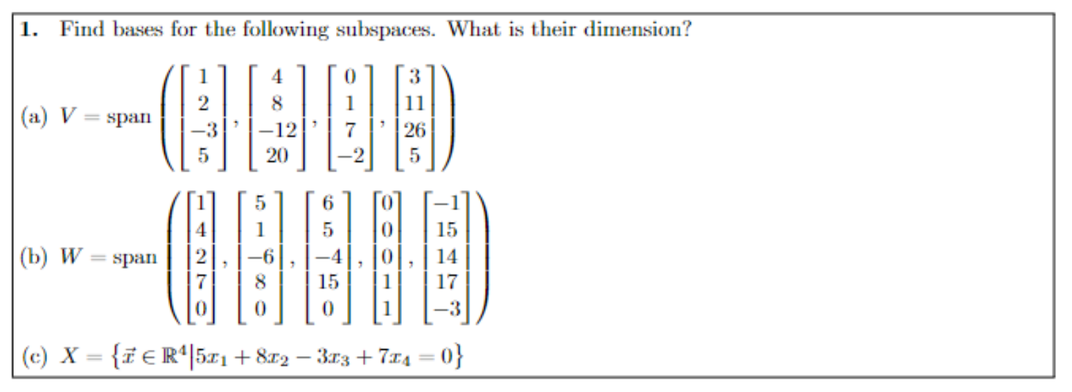 1. Find bases for the following subspaces. What is | Chegg.com
