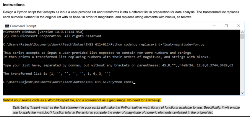 Solved Instructions Design a Python script that accepts as | Chegg.com