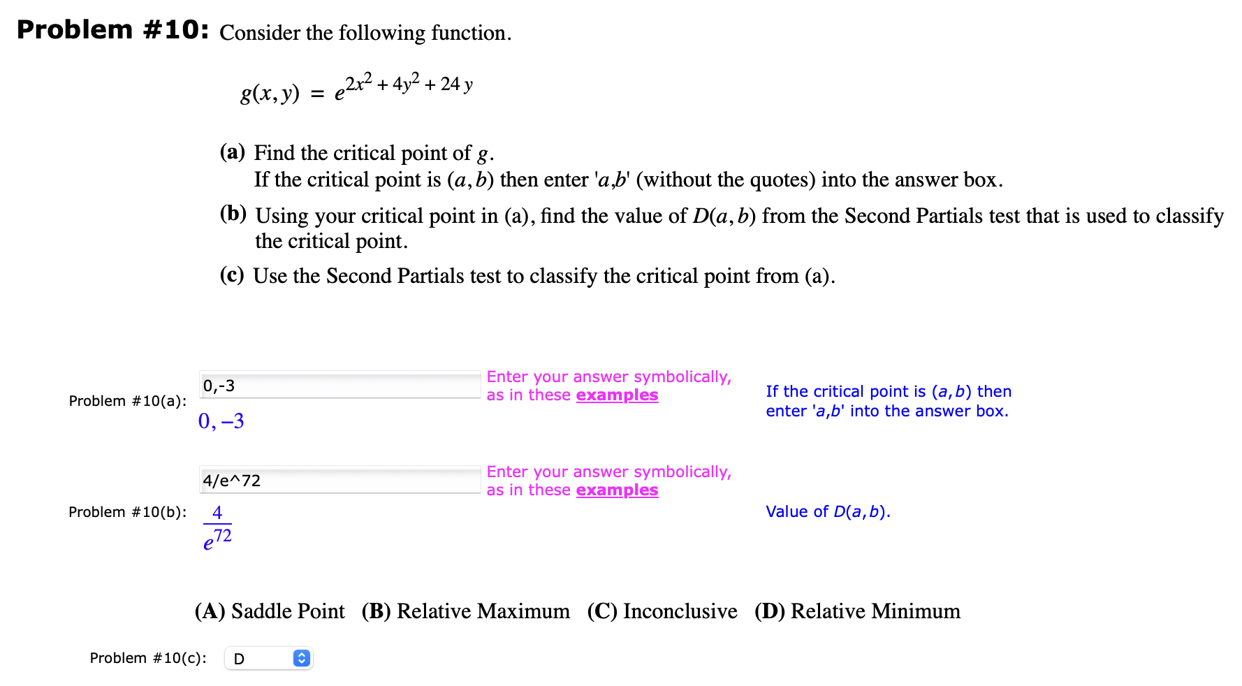 Solved The answer for A and C is correct, but my answer for | Chegg.com