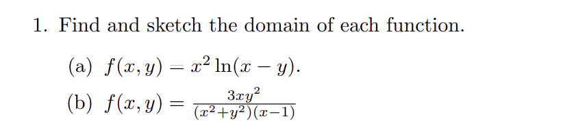 Solved Find and sketch the domain of each | Chegg.com