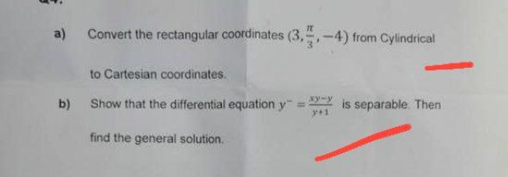 Solved a) ﻿Convert the rectangular coordinates (3,π3,-4) | Chegg.com