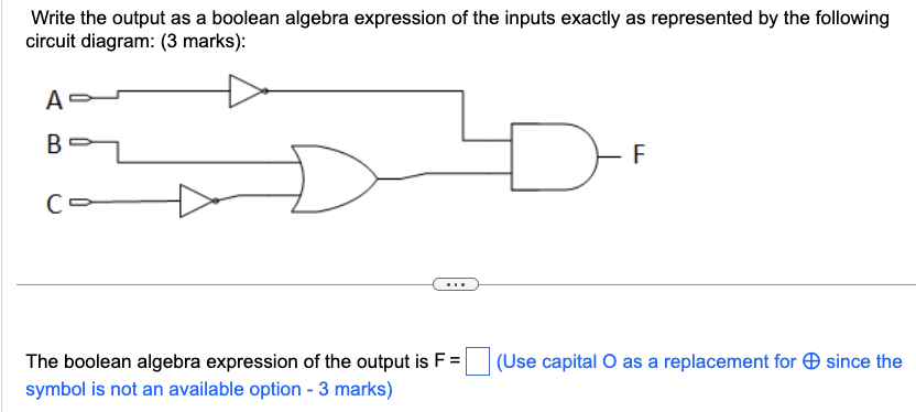 Solved Write The Output As A Boolean Algebra Expression Of