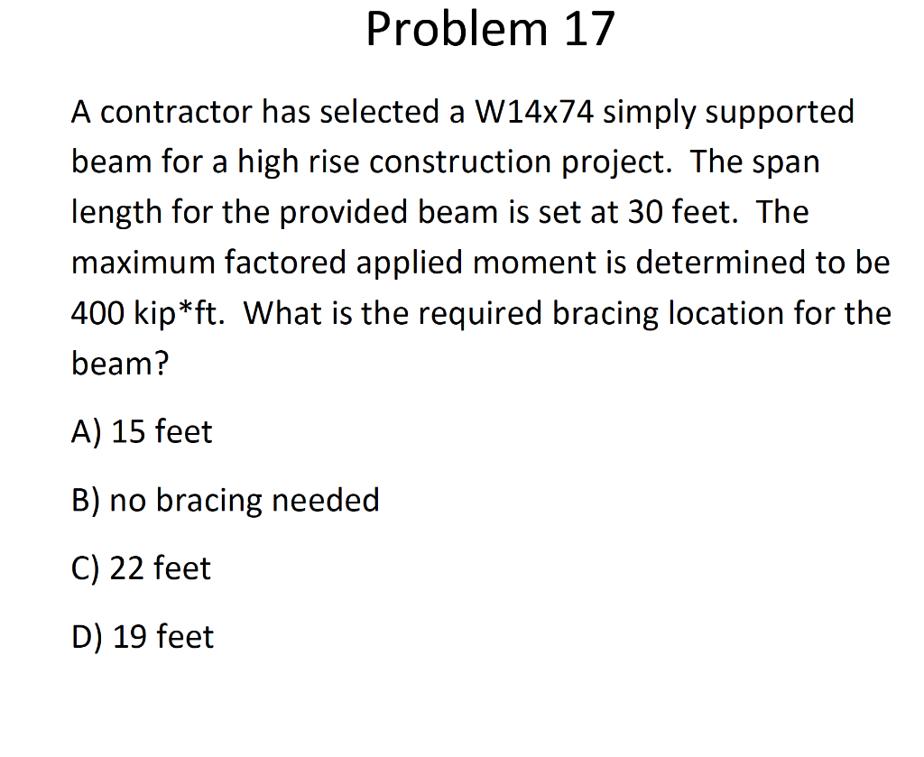 Problem 17 A contractor has selected a W14x74 simply | Chegg.com