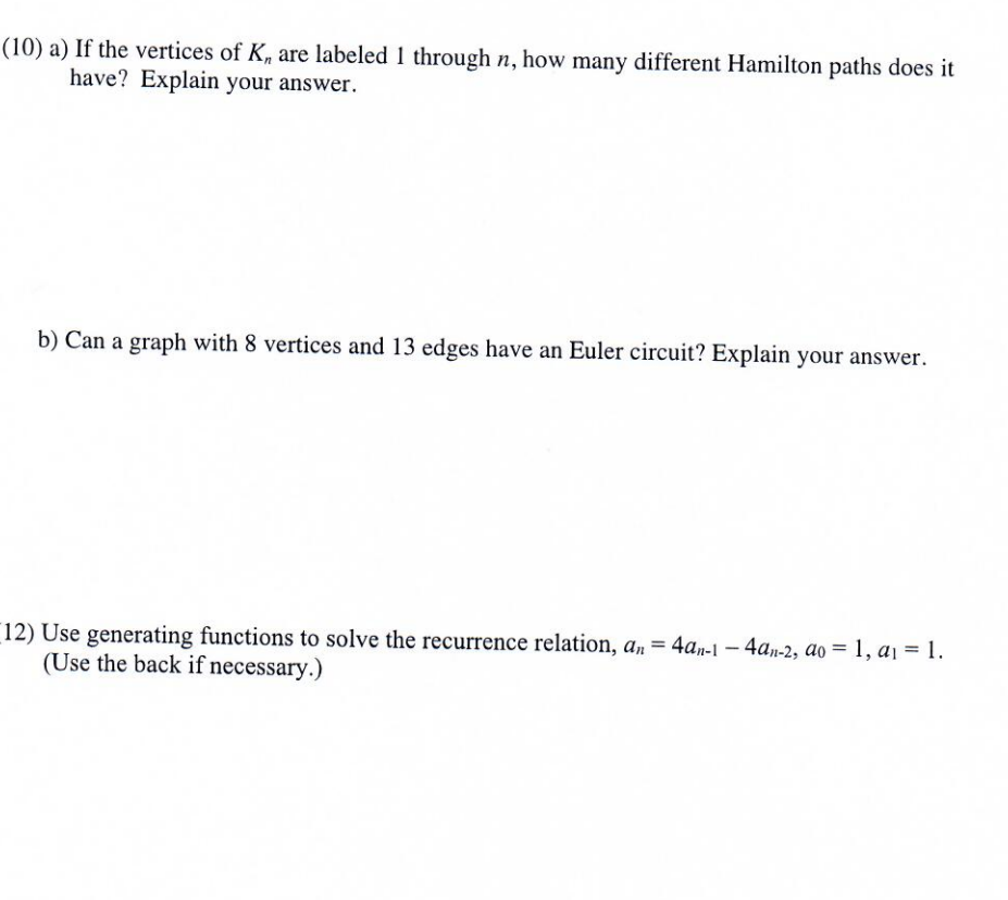 Solved 10) a) If the vertices of Kn are labeled 1 through n, | Chegg.com