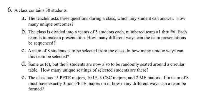 Solved 6. A class contains 30 students. a. The teacher asks | Chegg.com