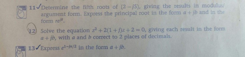 Solved 11/Determine the fifth roots of (2-js), giving the | Chegg.com
