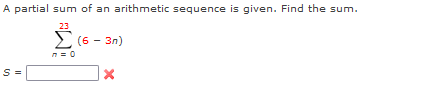 Solved A partial sum of an arithmetic sequence is given. | Chegg.com