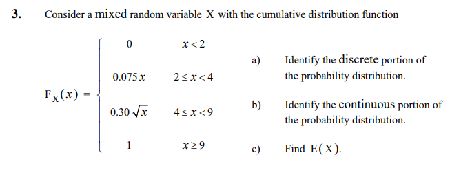 Solved 3. Consider a mixed random variable X with the | Chegg.com