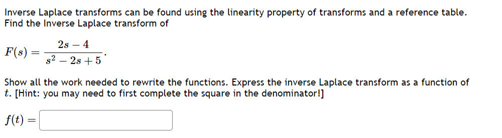 Solved Inverse Laplace transforms can be found using the | Chegg.com