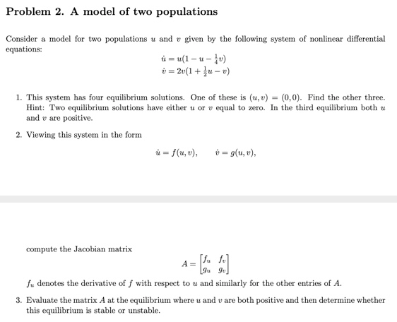 Solved Problem 2. A model of two populations Consider a | Chegg.com