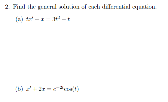 Solved 2. Find the general solution of each differential | Chegg.com