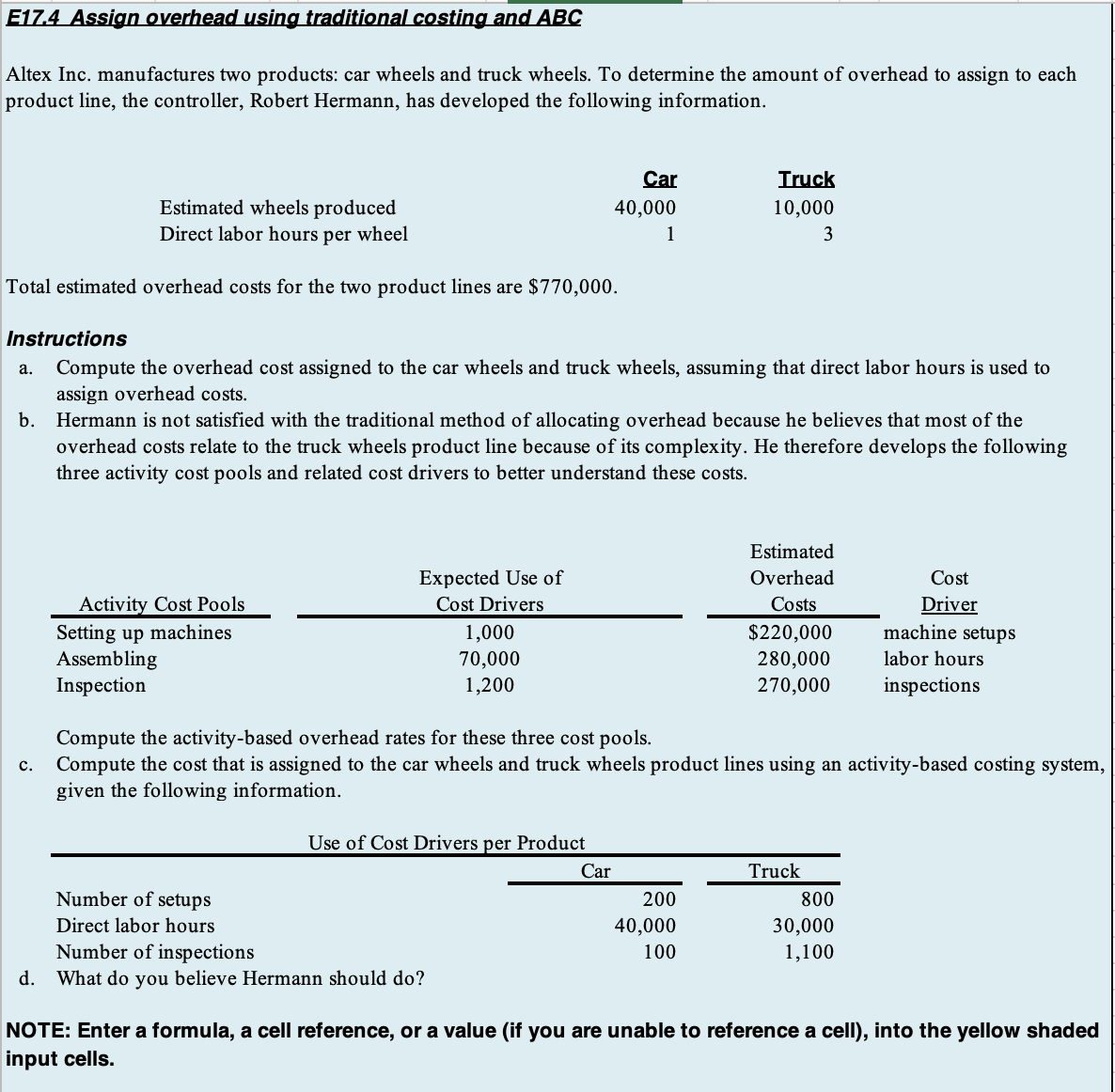Solved E17.4 Assign overhead using traditional costing and | Chegg.com