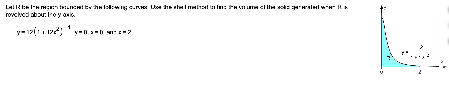 Solved Let R be the region bounded by the following curves. | Chegg.com