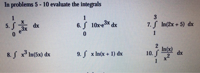 Solved Evaluate the integrals integral^1 _0 x/3x dx | Chegg.com